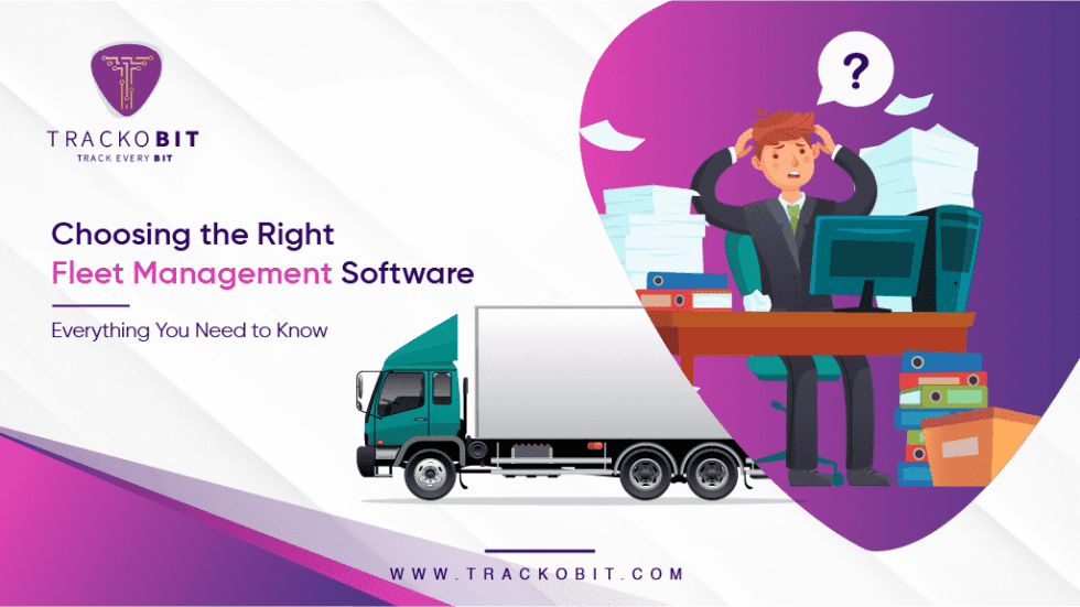 How to Choose the Right Fleet Management Software?