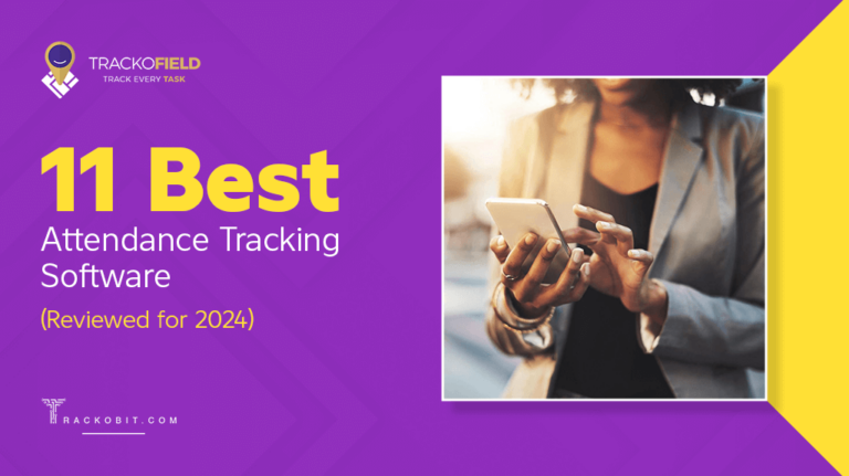 11 Best Attendance Tracking Software Reviewed For 2025