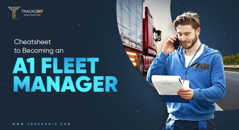 What Fleet Manager Roles & How TrackoBit Makes Them Smarter
