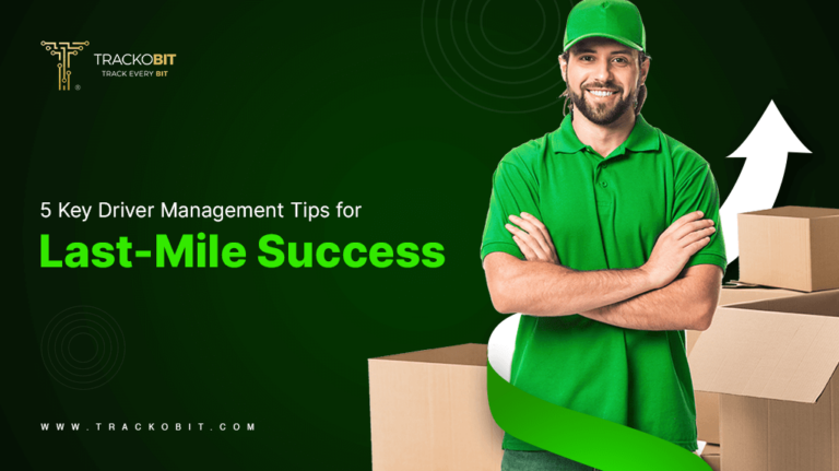 Last-Mile Success: Top 5 Driver Management Tips