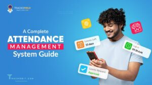 Attendance Management System Guide - Reduce Absenteeism