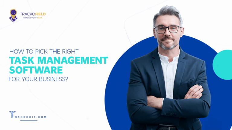 How to Choose the Best Task Management Software? 8 Features