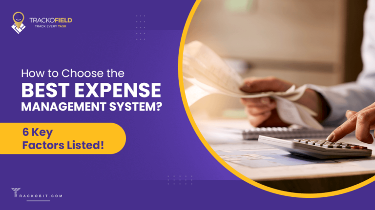 Choose the Best Expense Management System: In 6 Ways