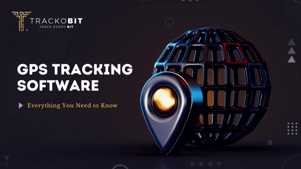 What is GPS Tracking Software? - Explained 2025
