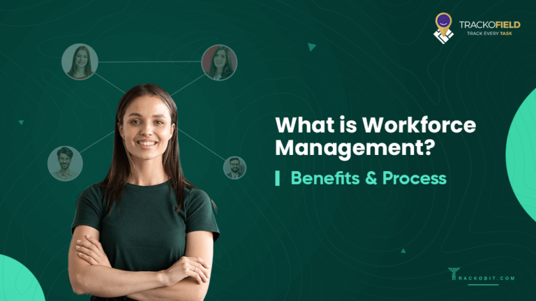 What is Workforce Management? Complete Process and Working