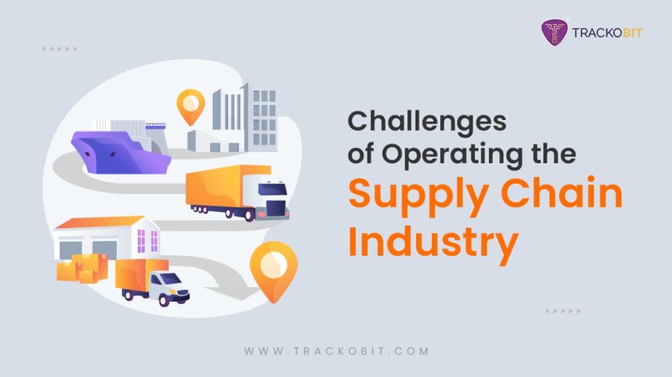What are some of the issues the supply chain industry faces?
