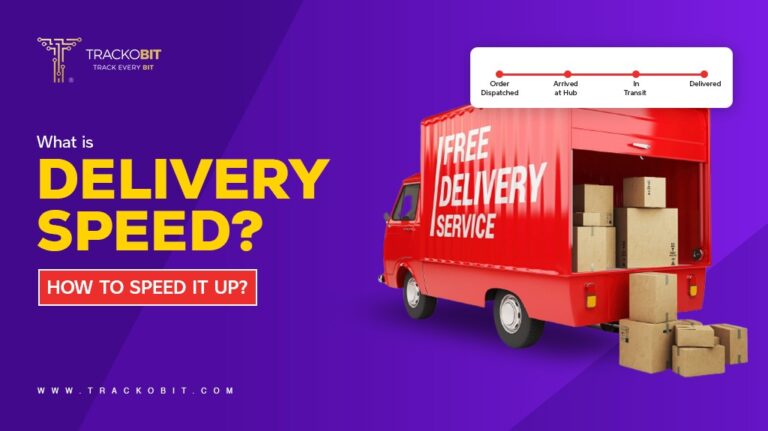 What is Delivery Speed? 6 Ways to Make it Fast